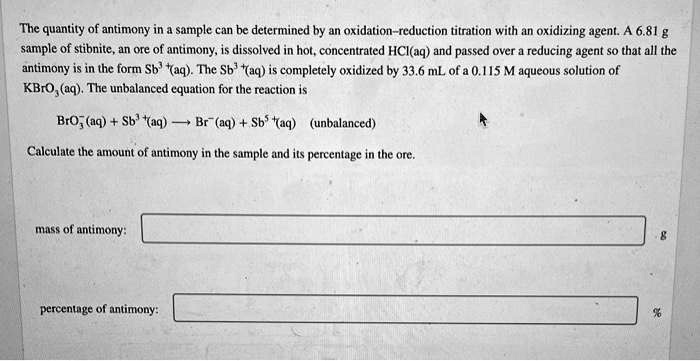 SOLVED: The quantity of antimony in a sample can be determined by an ...