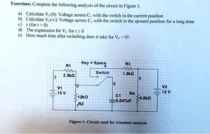 SOLVED: Exercises: Complete the following analysis of the circuit in Figure 1. a) Calculate V0 ...