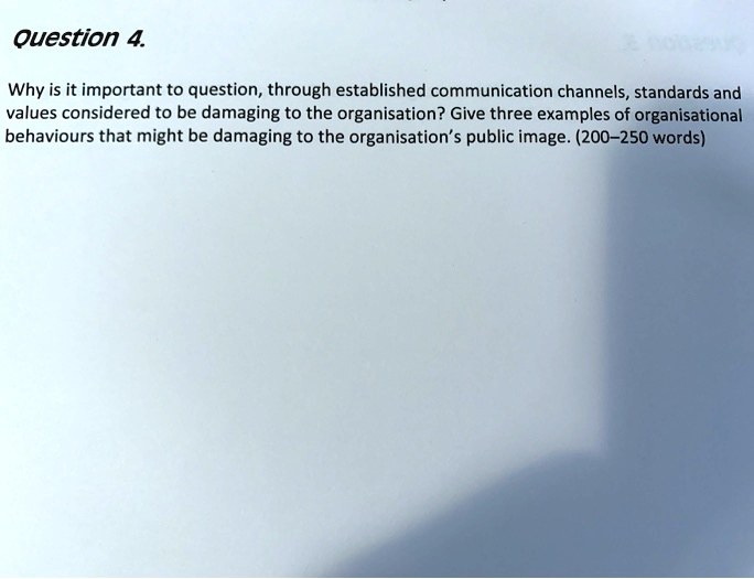 Question 4. Why is it important to question, through established ...