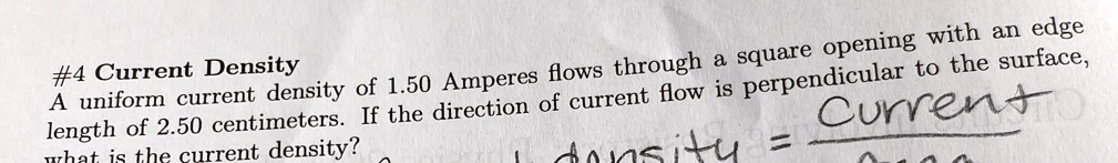 4 current density a uniform current density of 150 amperes flows ...