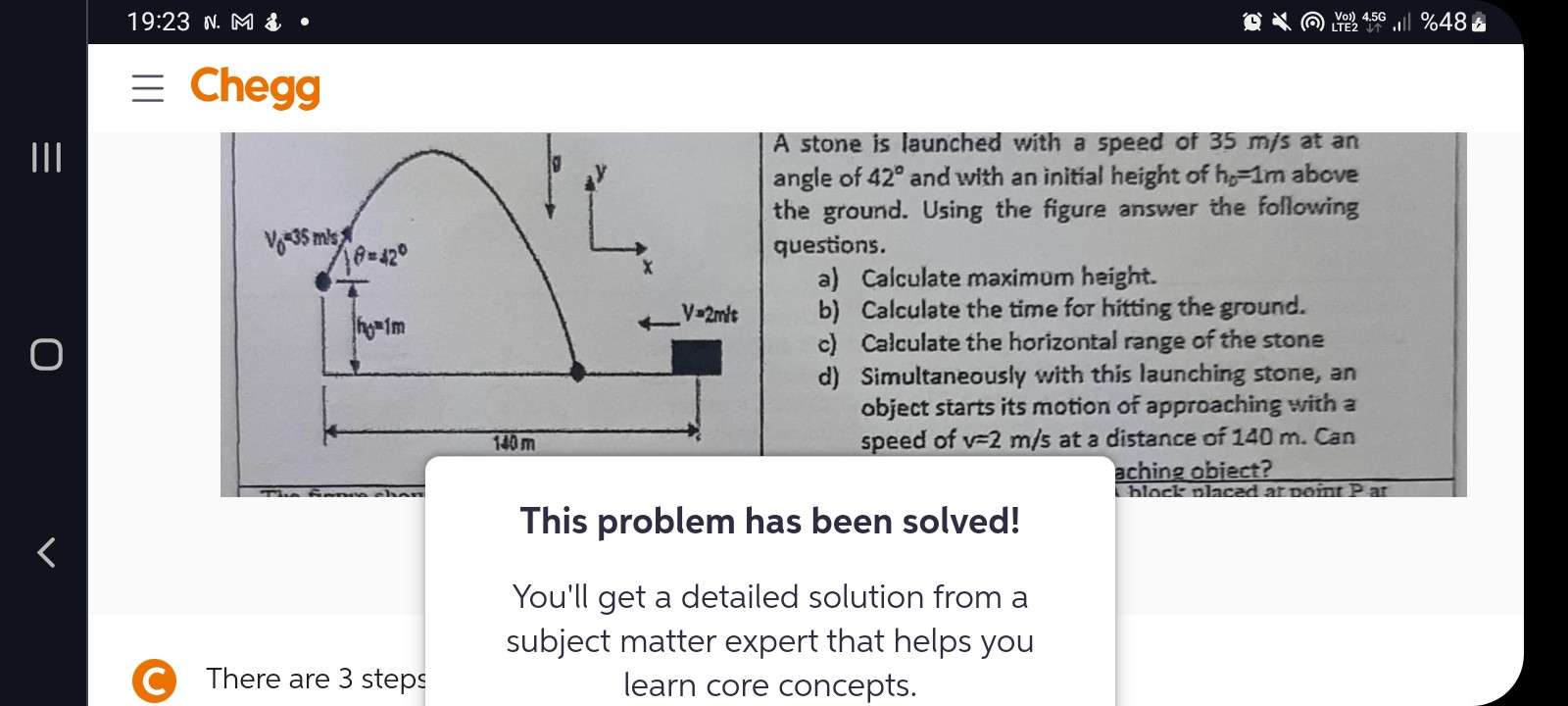 19:23 N. M & · (c) ? ? ≡ Chegg III A stone is launched with a speed of 35 m / s at an angle of ...