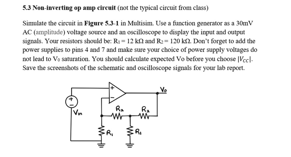 5.3 Non-inverting op amp circuit (not the typical circuit from class) Simulate the circuit in ...