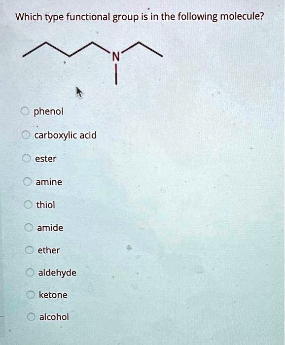 Solved Which Type Functional Group Is In The Following Molecule
