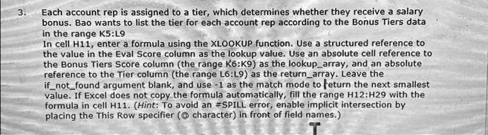 3. Each account rep is assigned to a tier, which determines whether they receive a salary bonus ...