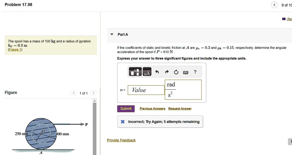 SOLVED: The spool has a mass of 100 kg and a radius of gyration kc = 0.3 m (Figure 1). If the ...