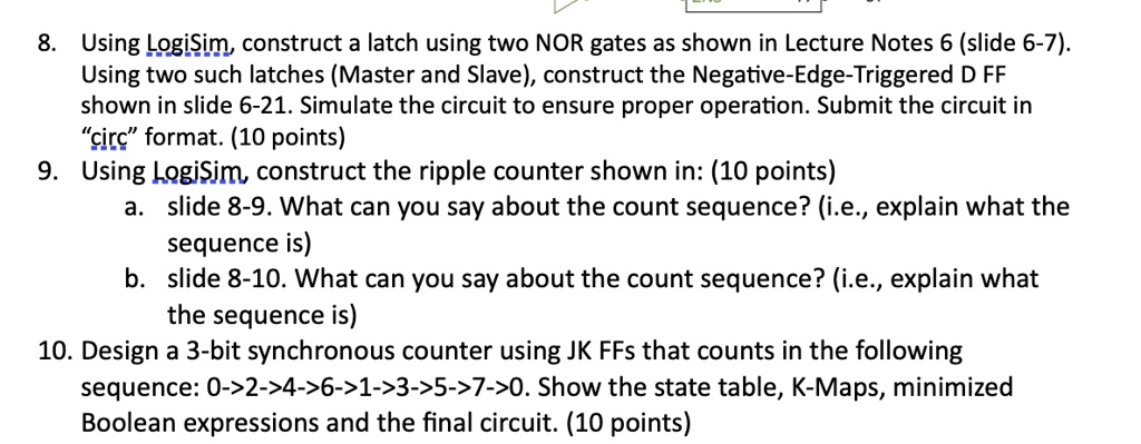 8 using logisim construct a latch using two nor gates as shown in ...