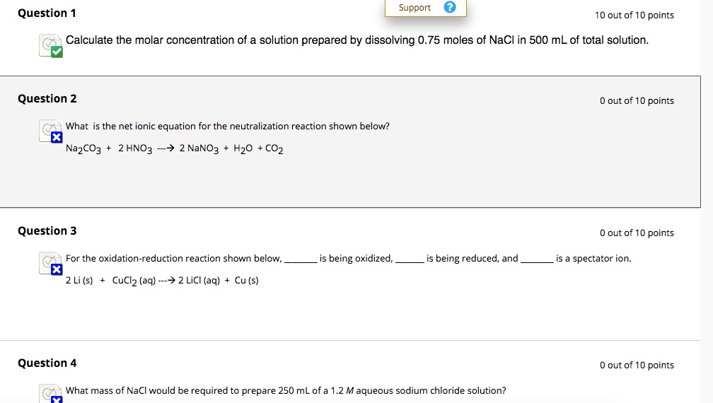 support question 1 out of 10 points calculate the molar concentration of a solution prepared by ...
