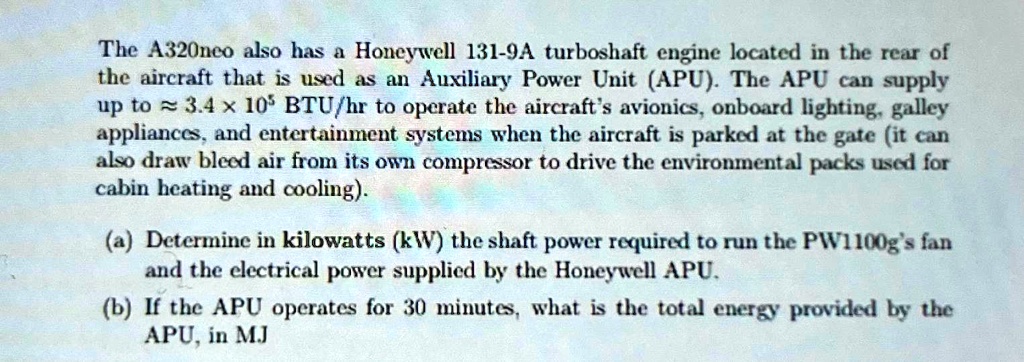 SOLVED: The A320neo also has a Honeywell 131-9A turboshaft engine ...
