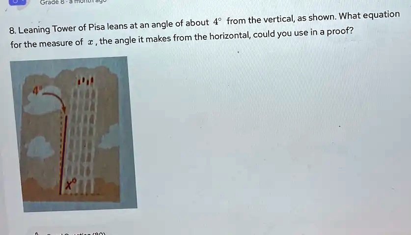 SOLVED: Grade 6 " 8 angle of about 4" from the vertical, as shown What ...