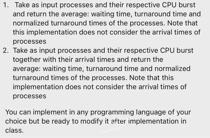 Solved Implement The Shortest Job First Scheduling Algorithms That Will Do That 1 Take As 1952