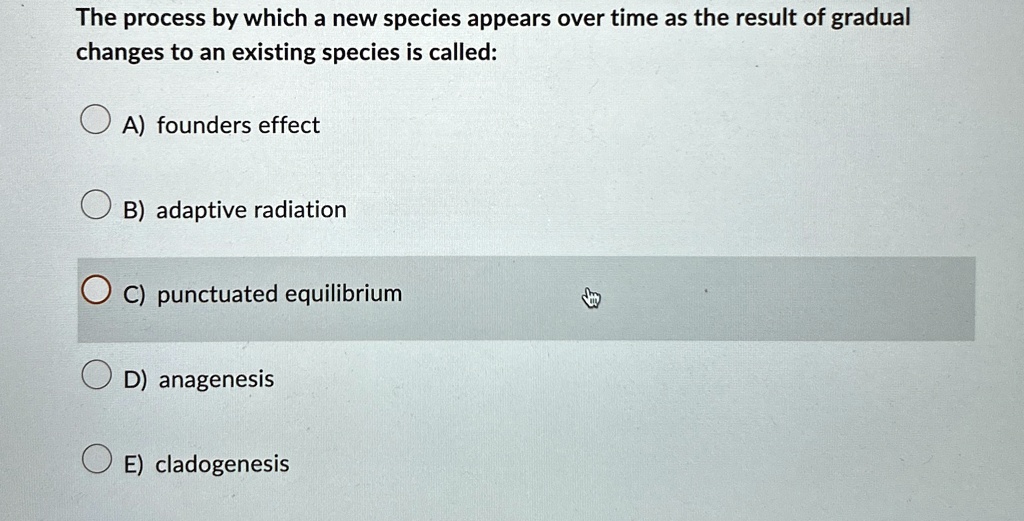 the process by which a new species appears over time as the result of ...