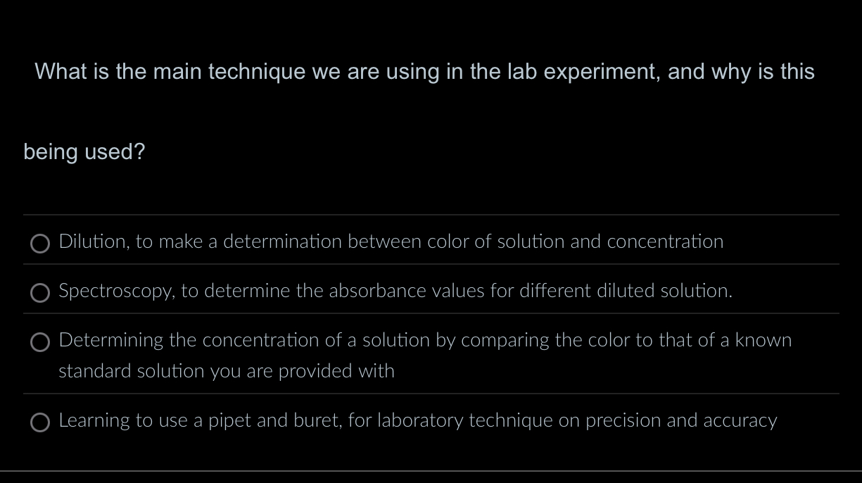 What is the main technique we are using in the lab experiment, and why ...