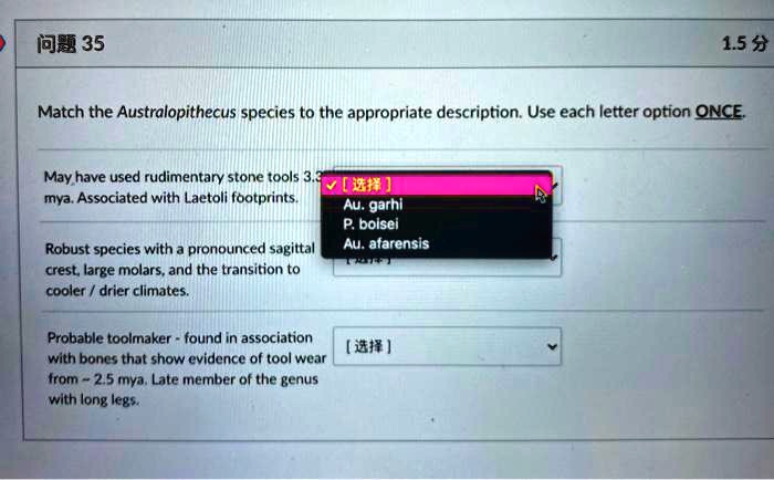 Iae8 35 15 Match the Australopithecus species to the appropriate ...