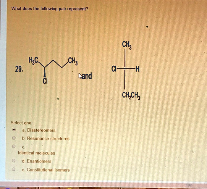 SOLVED:What does the following pair represent? CHs HC 29. CH; Land CHCH ...