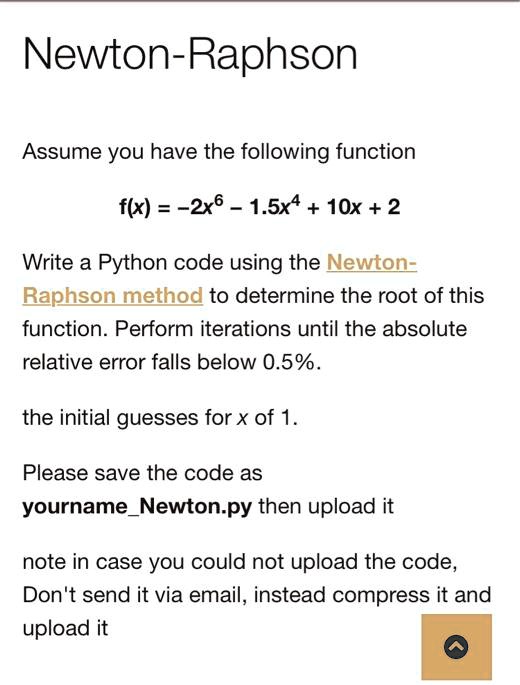 Solved Newton Raphson Assume You Have The Following Function F 2 15x4 10x 2 Write A 