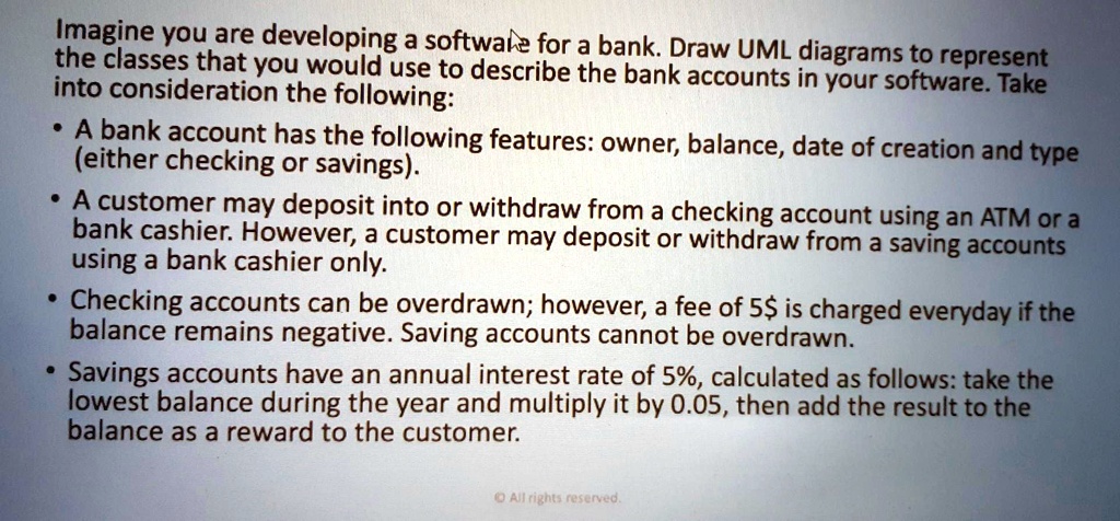 SOLVED: The process of developing software for a bank involves drawing ...