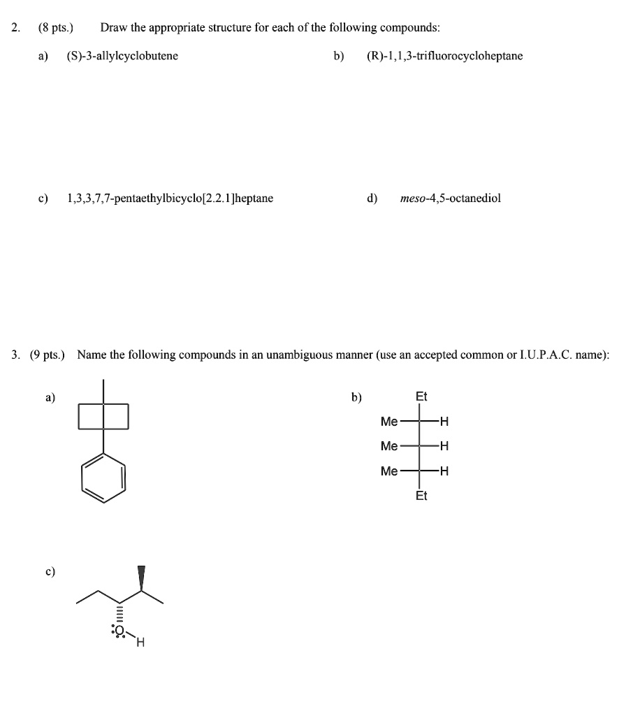 SOLVED:(8 pts ) Draw the appropriate structure for each of the ...