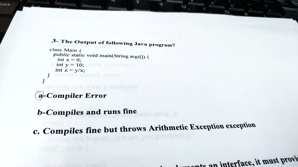 Solved Which One Is The Right Answer 3 The Output Of The Following Java Program Class Main