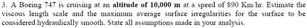SOLVED: U(tau) = Ue/25. Thanks. 3. A Boeing 747 is cruising at an ...