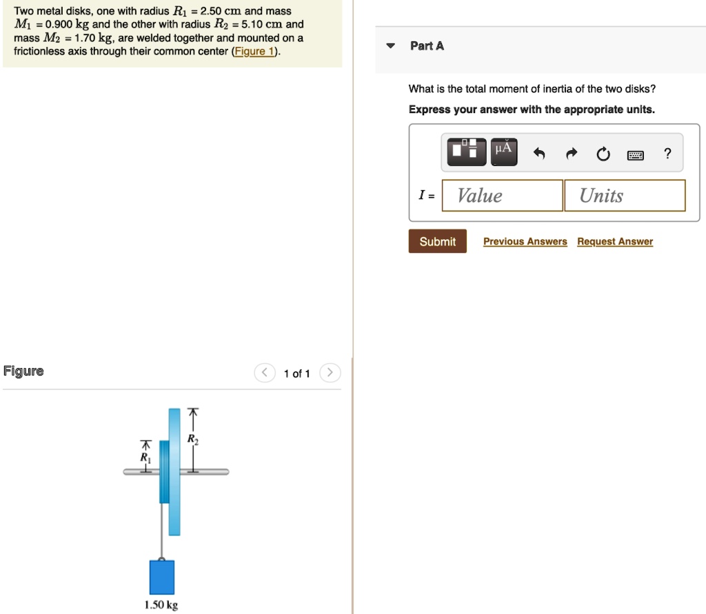 Two metal disks, one with radius R1 = 2.50 cm and mass M1 = 0.900 kg and the other with radius ...