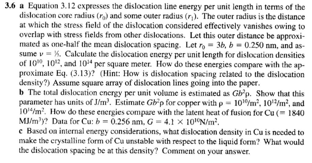 36 a equation 312 expresses the dislocation line energy per unit length ...