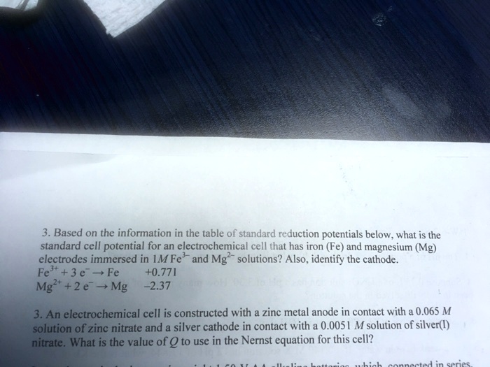 3. Based on the information in the table of standard reduction ...