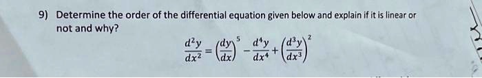 SOLVED: please find solution with clear explanation Determine the order ...