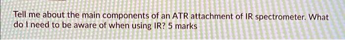 tell me about the main components of an atr attachment of ir ...