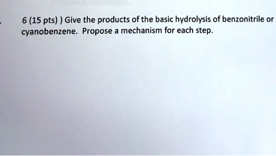 SOLVED: (15 pts) Give the products of the basic hydrolysis of ...