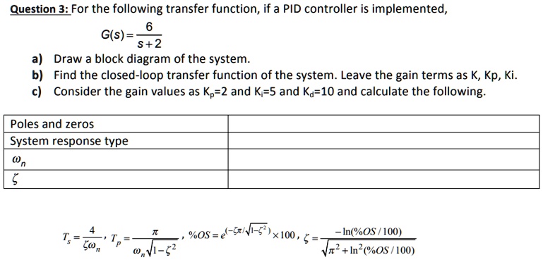 question 3 for the following transfer function if a pid controller is ...
