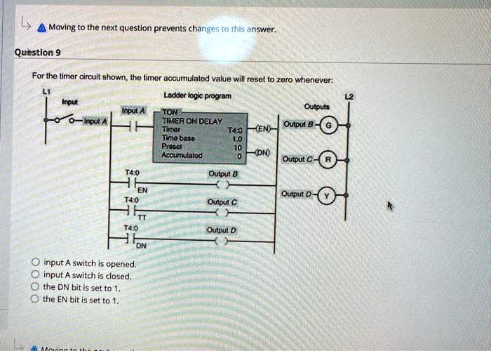 ?? Moving to the next question prevents changes to this answer. Question 9 For the timer circuit ...