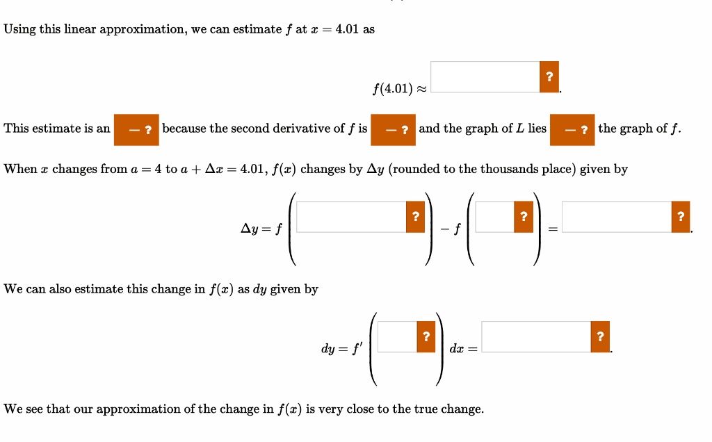 using this linear approximation we can estimate f at 401 f401 this estimate is an because the ...