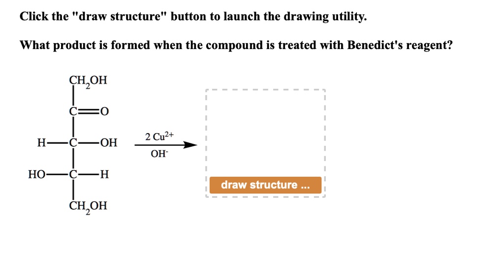 Click the "draw structure" button to launch the drawing utility What product is formed when the ...