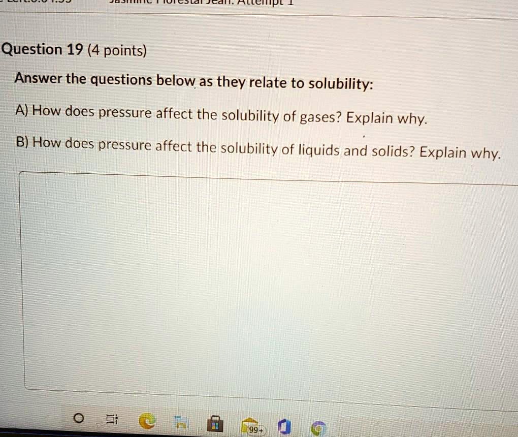 SOLVED: Question 19 (4 points) Answer the questions below as they ...