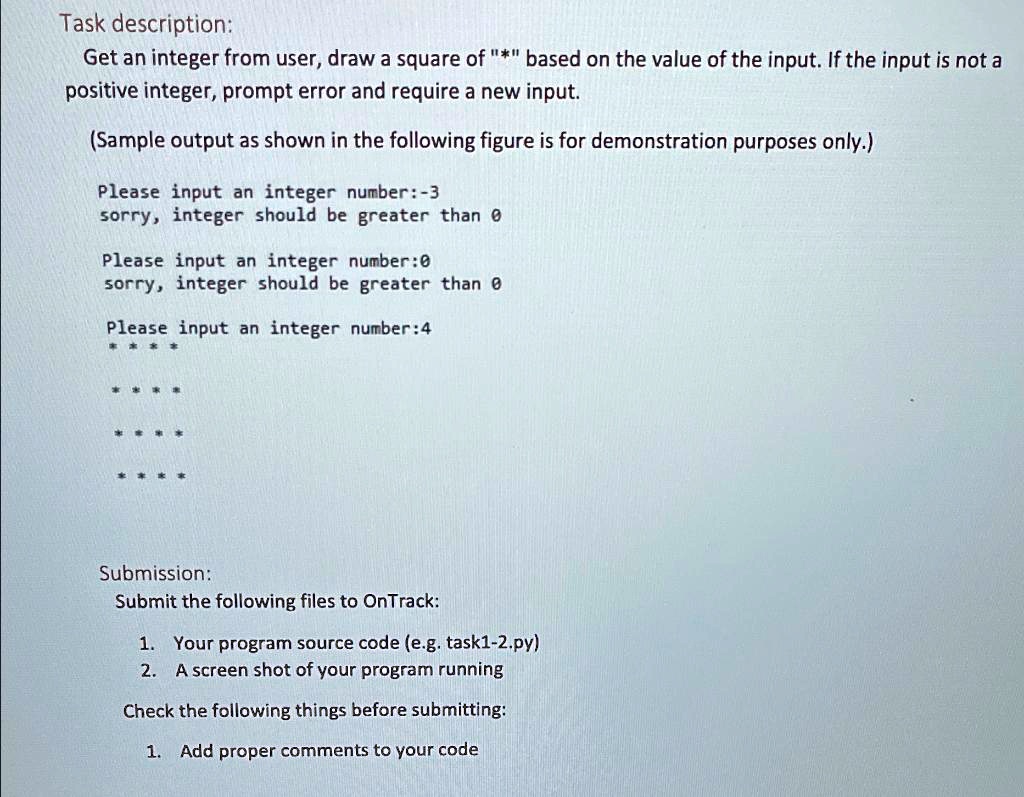 Solved Task Description Get An Integer From User Draw A Square Of Based On The Value Of 