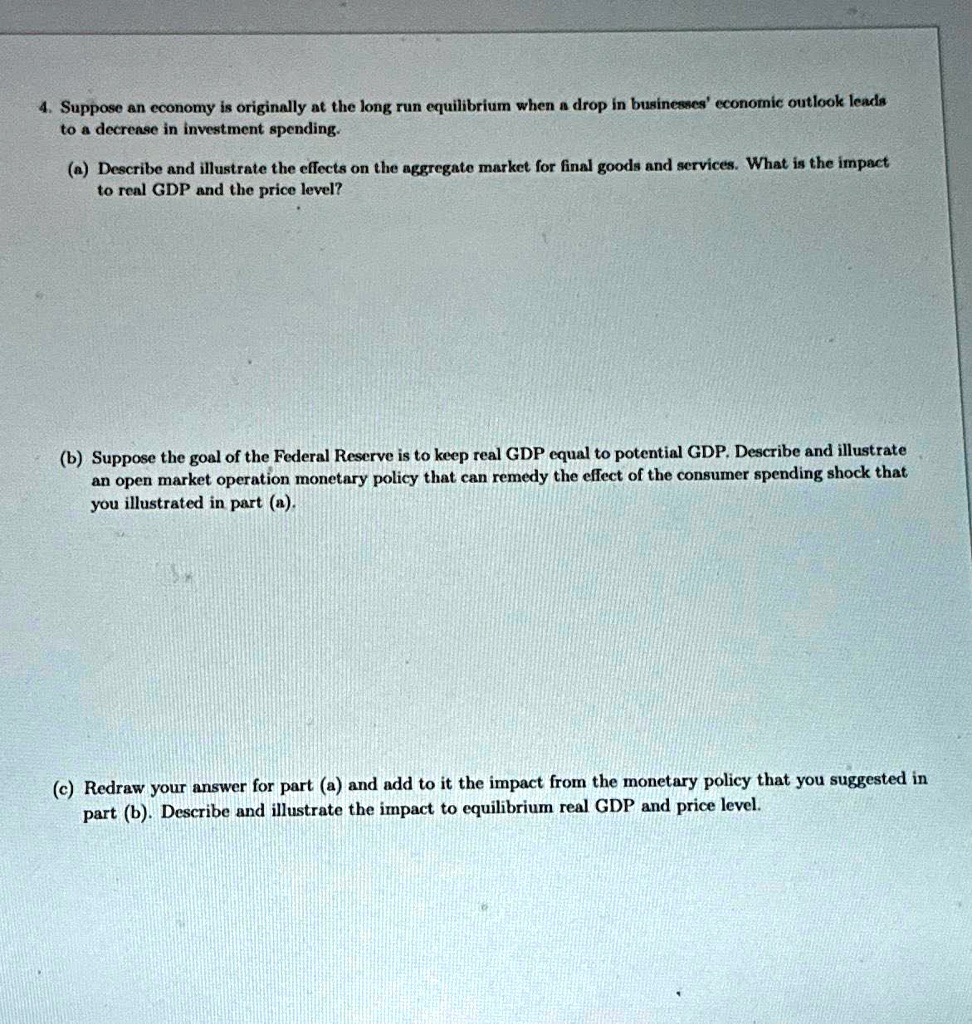 SOLVED: Suppose an economy is originally at the long run equilibrium ...