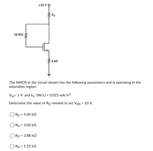 SOLVED: RD 10M 6k The NMOS in the circuit shown has the following parameters and is operating in ...