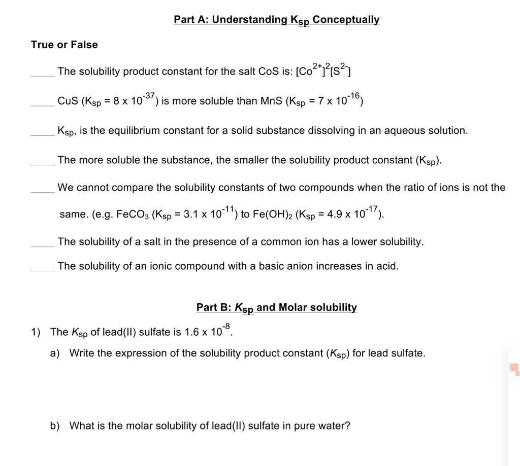 part a understanding ksp conceptually true or false the solubility ...