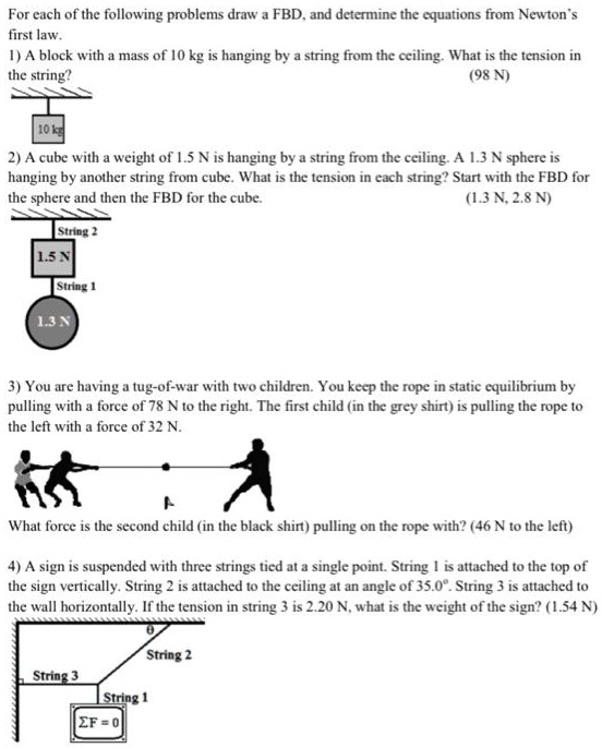 SOLVED: For cach of the following problems draw FBD . and determine the equations from Newton ...