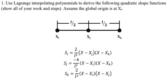 Use Lagrange Interpolating Polynomials To Derive The Solvedlib 9352
