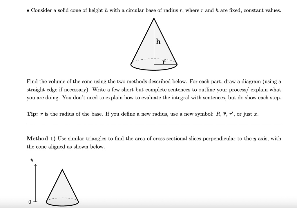 SOLVED: Consider a solid cone of height h with a circular base of ...
