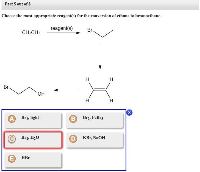 Part out of 8 Choose the most appropriate reagent(s) for the conversion ...