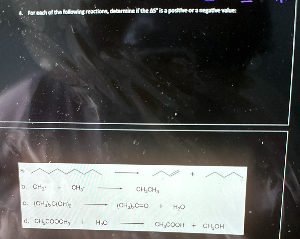 4. For each of the following reactions, determine if the AS" is a ...