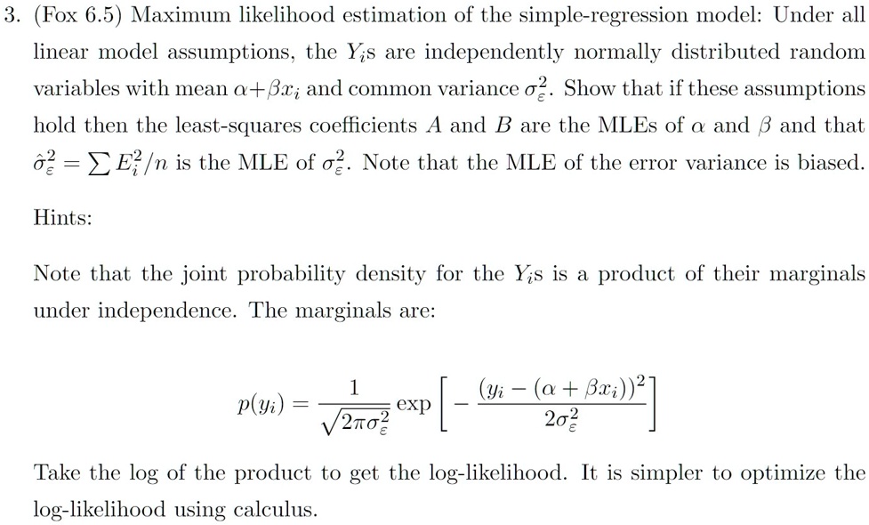 Solved 3 Fox 6 5 Maximum Likelihood Estimation Of The Simple
