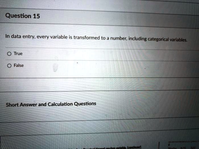 question 15 in data entry every variable is transformed to a number including categorical ...