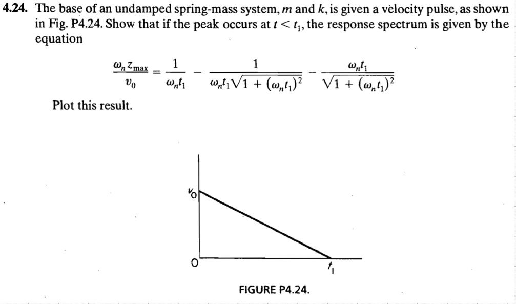 4.24. The base of an undamped spring-mass system, m and k, is given a ...