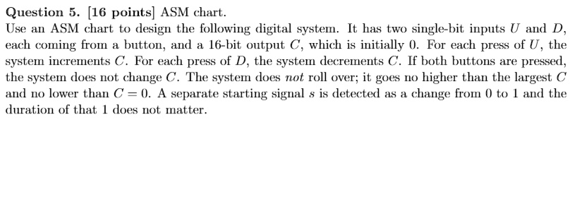 Question 5 16 Points Asm Chart Use An Asm Chart To Design The