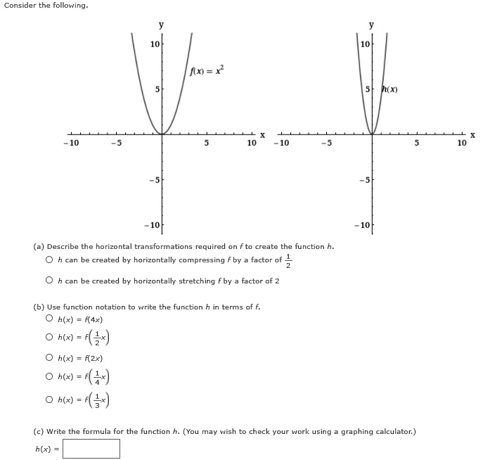 SOLVED:Consider the following fx) =x (a) Describe the horizontal ...