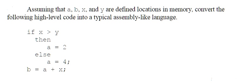 SOLVED: Assuming that a, b, x, and y are defined locations in memory ...