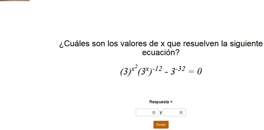 SOLVED: Resolver ecuacion exponencial iCuáles son los valores de x que resuelven la siguiente ...